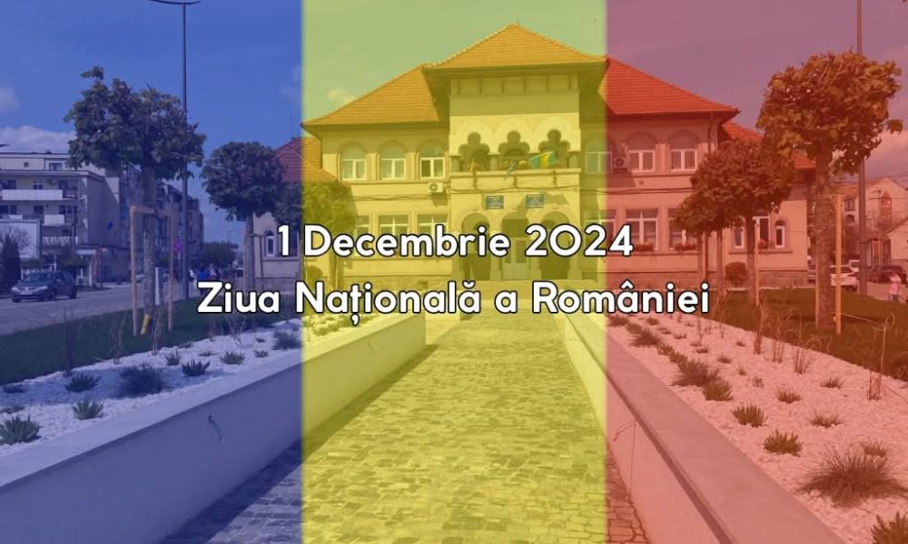 Programul manifestărilor prilejuite de ZIUA NAȚIONALĂ A ROMÂNIEI, 1 ...